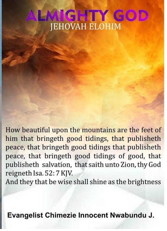 ALMIGHTY GOD "JEHOVAH ELOHIM" (ebook), Nwabundu Innocent Chimezie ...