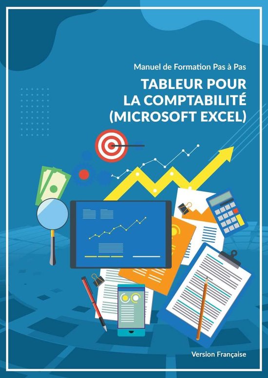 Tableur pour la comptabilité (Microsoft Excel) (ebook), Advanced ...