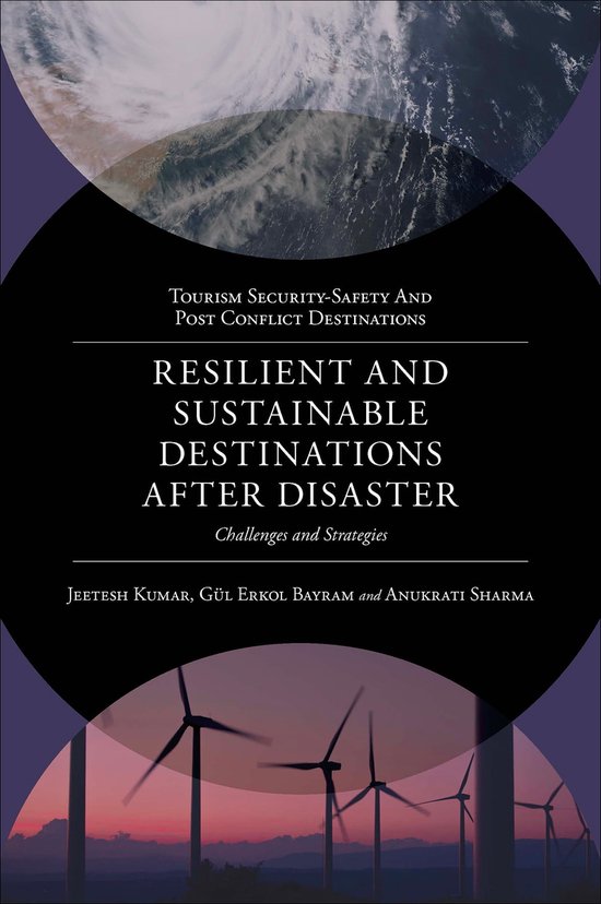 Tourism Security-Safety and Post Conflict Destinations - Resilient and ...