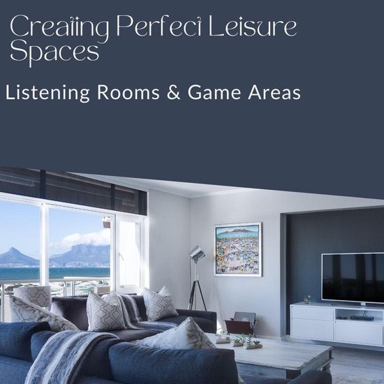 Creating Perfect Leisure Spaces: Listening Rooms & Game Areas (ebook), Monica... | bol