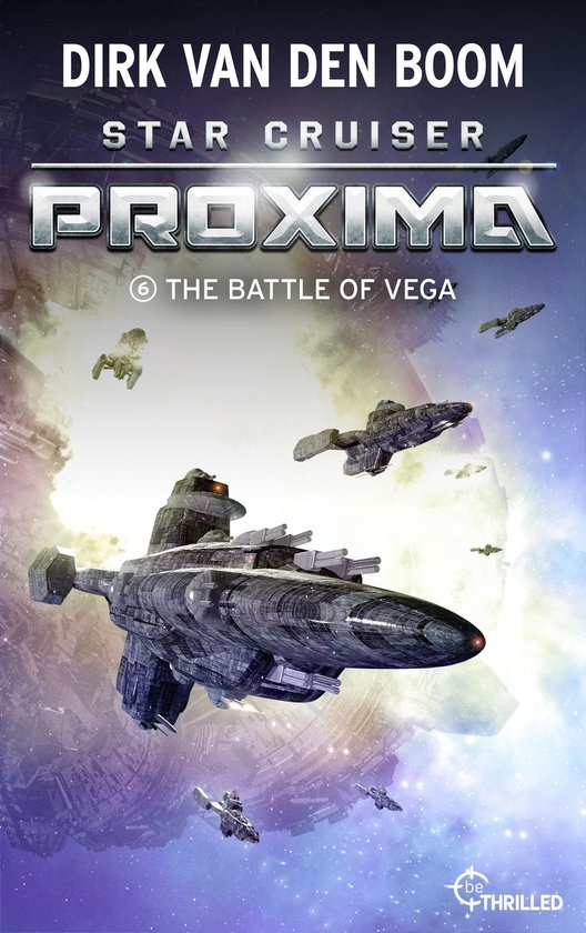 Star Cruiser Proxima 6 - Star Cruiser Proxima - The Battle of Vega ...