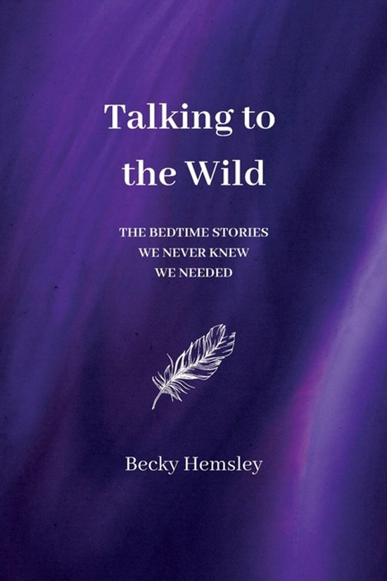 Talking to the Wild, Hemsley | 9781739824501 | Boeken | bol