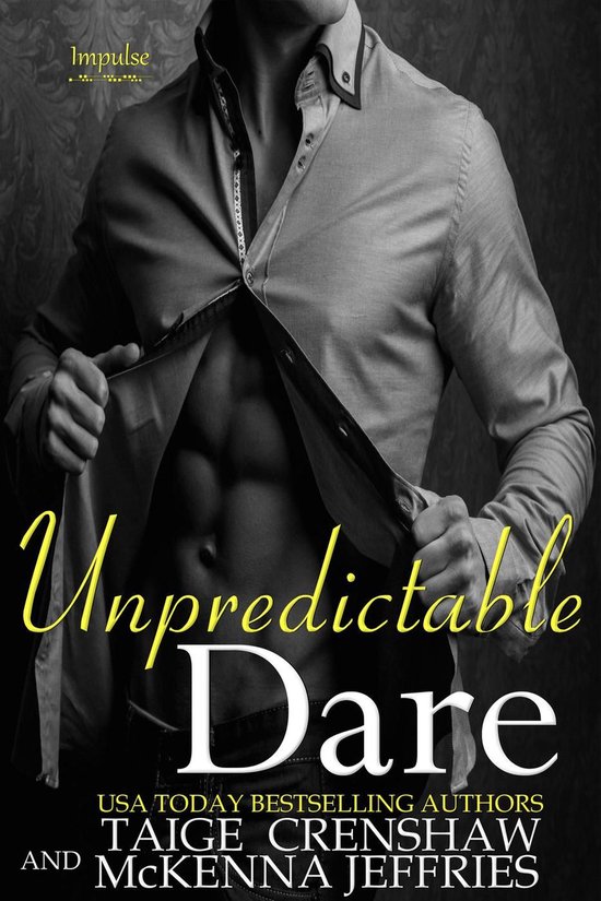 Impulse 7 - Unpredictable Dare (ebook), Taige Crenshaw | 9781393683704 | Boeken | bol