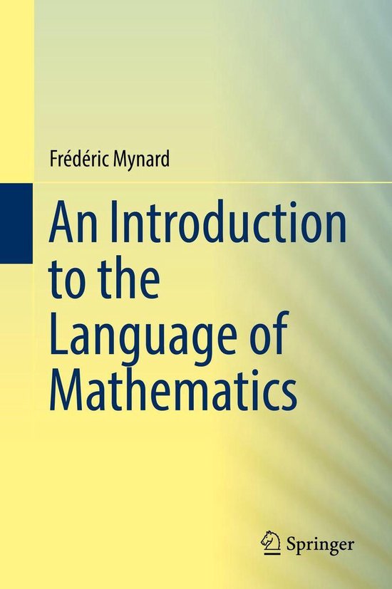 An Introduction to the Language of Mathematics (ebook) | 9783030006419 ...