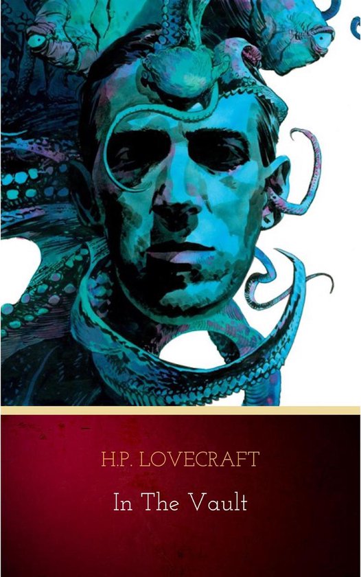 In the Vault (ebook), H.P. Lovecraft | 9782291002499 | Boeken | bol.com
