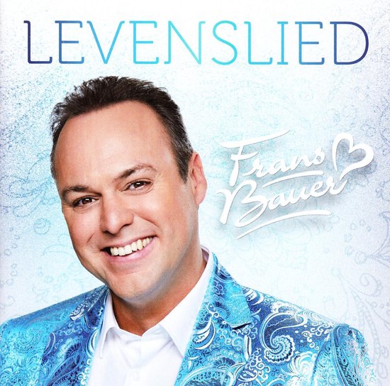 Levenslied, Frans Bauer | CD (album) | Muziek | bol.com