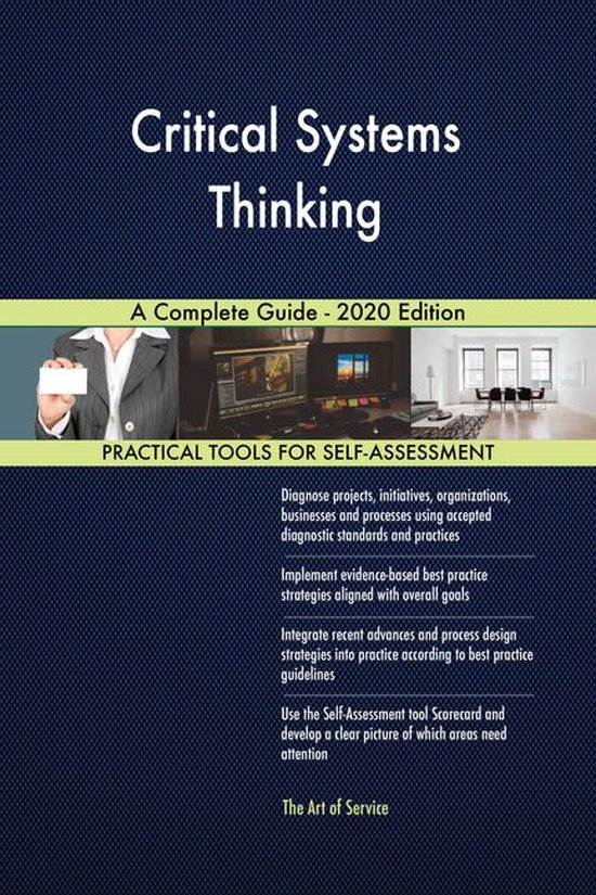 Critical Systems Thinking A Complete Guide - 2020 Edition (ebook ...