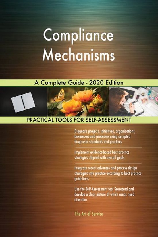Compliance Mechanisms A Complete Guide - 2020 Edition (ebook), Gerardus ...