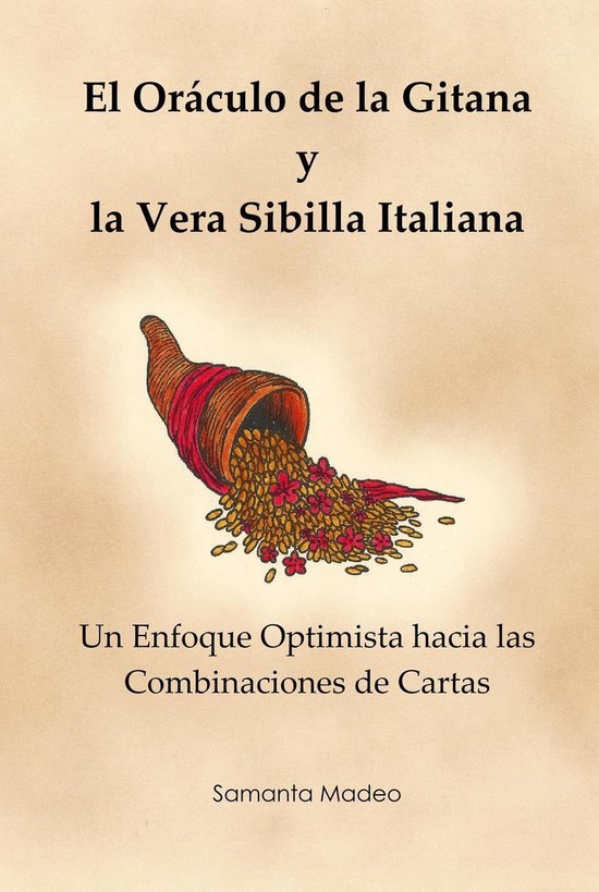 El Oráculo de la Gitana y la Vera Sibilla Italiana: Un Enfoque ...