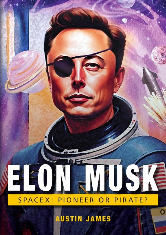 ELON MUSK. SPACE X. (ebook), Austin James | 9783757937324 | Boeken | bol ELON MUSK. SPACE X. (ebook), Austin James | 9783757937324 | Boeken | bol