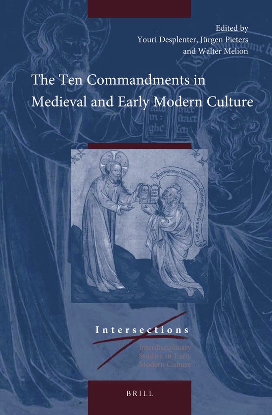 Intersections52-The Ten Commandments in Medieval and Early Modern ...