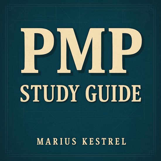 PMP Study Guide, Marius Kestrel | 9798318405815 | Boeken | bol