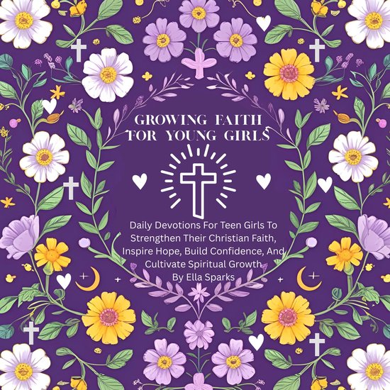 Growing Faith For Young Girls, Ella Sparks | 6610001089337 | Boeken | bol