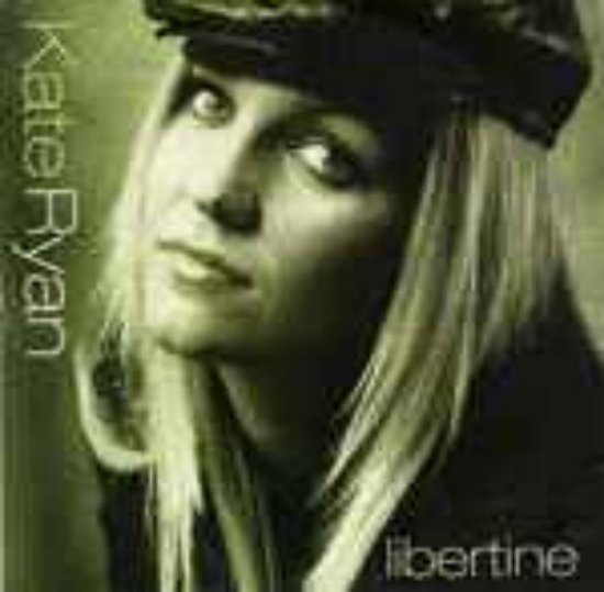 Libertine, Kate Ryan | CD (album) | Muziek | bol