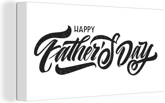 Canvas Schilderij Vaderdag - Quotes - Spreuken - Happy Father's Day ...