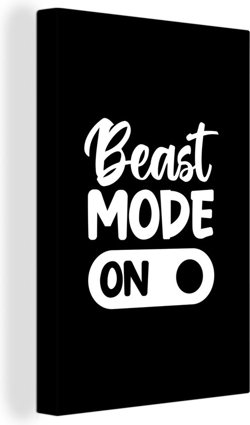 Canvas Schilderij Beast mode on - Spreuken - Quotes - 60x90 cm ...