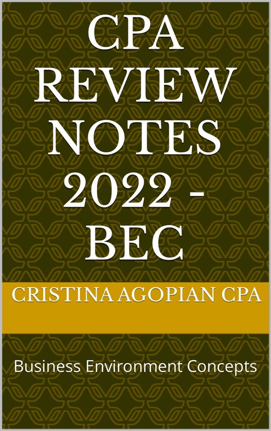 CPA Review Notes: BEC 2022 (ebook), Cristina Agopian, Cpa ...