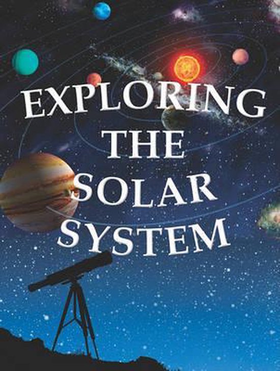 Exploring the Solar System | 9781615903238 | Amanda Doering Tourville ...
