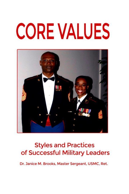 Core Values (ebook), Dr. Janice M. Brooks, Master Sergeant, Usmc, Ret ...