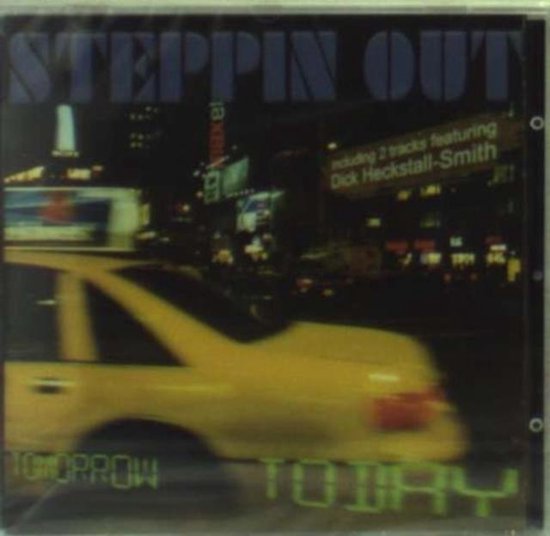 Steppin' Out - Tomorrow Today (CD), Steppin' Out | CD (album) | Muziek ...