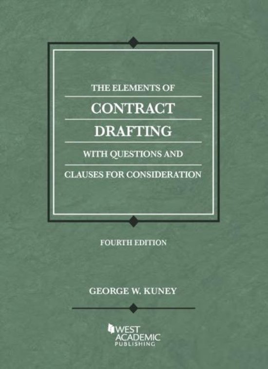 American Casebook Series-The Elements of Contract Drafting ...