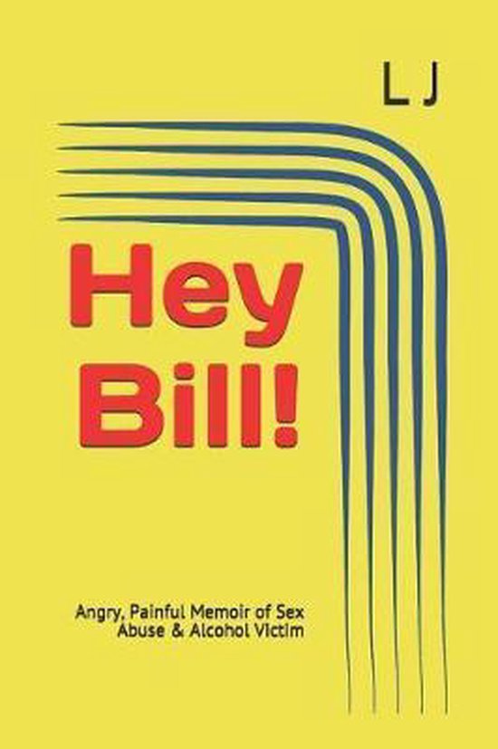 Hey Bill!, L J | 9781983319273 | Boeken | bol