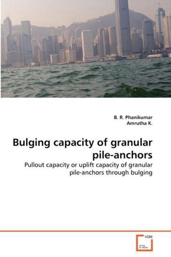 Bulging capacity of granular pile-anchors | 9783639339550 | B R ...
