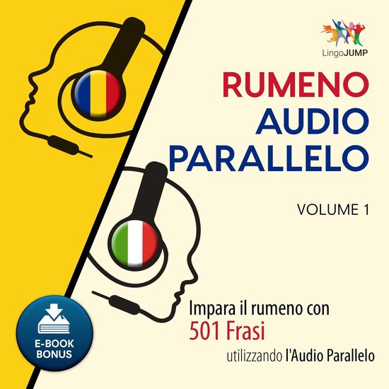 Audio Parallelo Rumeno - Impara il rumeno con 501 Frasi utilizzando l ...
