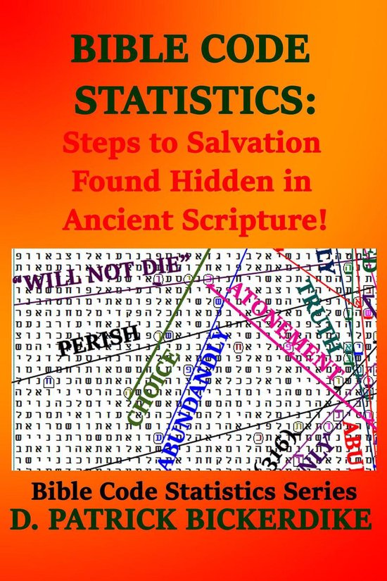 Bible Code Statistics - Bible Code Statistics: Steps to Salvation Found ...