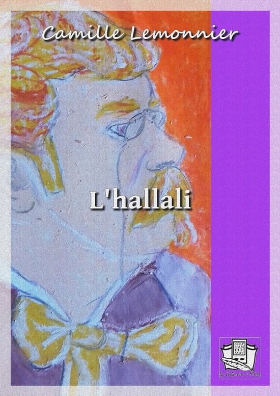 L'hallali (ebook), Camille Lemonnier | 9782384420926 | Boeken | bol.com
