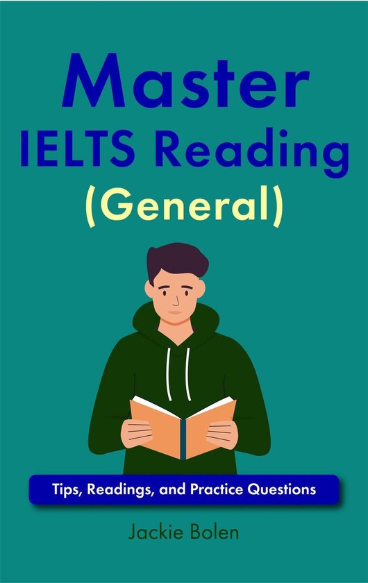 Master IELTS Reading (General): Tips, Readings, and Practice Questions ...