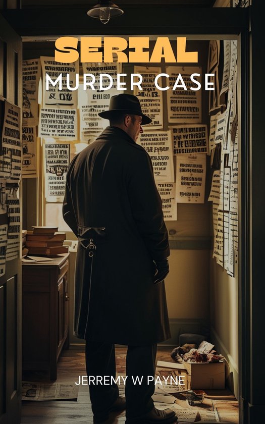 Serial Murder Case (ebook), Jerremy Payne | 1230008425461 | Boeken | bol