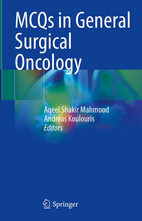 MCQs in General Surgical Oncology (ebook) | 9783031657382 | Boeken | bol