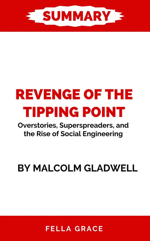 Revenge of the Tipping Point by Malcolm Gladwell (ebook), Fella Grace ...