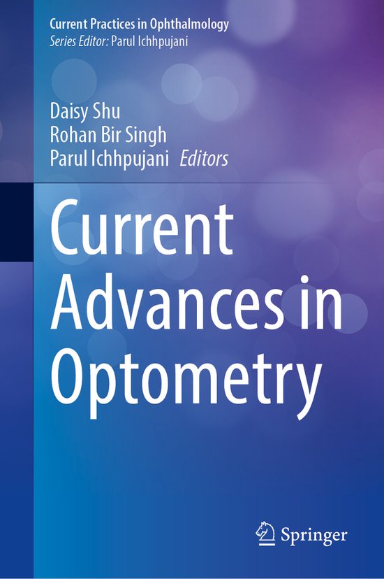 Current Practices in Ophthalmology- Current Advances in Optometry | 9789819781393 | Boeken | bol