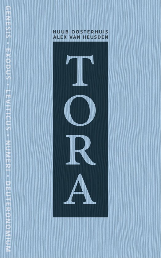 TORA de vijf boeken van Mozes, Huub Oosterhuis | 9789493220775 | Boeken ...