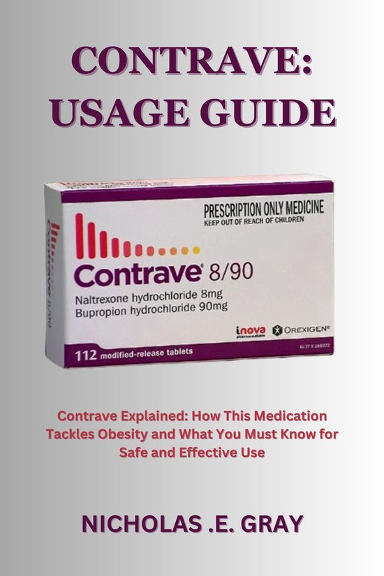 CONTRAVE: USAGE GUIDE (ebook), Nicholas .E. Gray | 1230008279668 ...