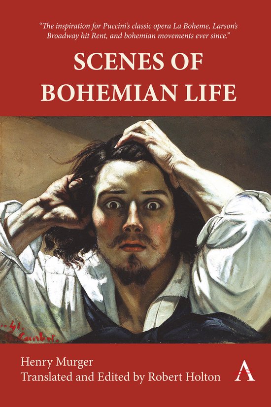 Scenes of Bohemian Life, Henry Murger | 9781839993275 | Boeken | bol