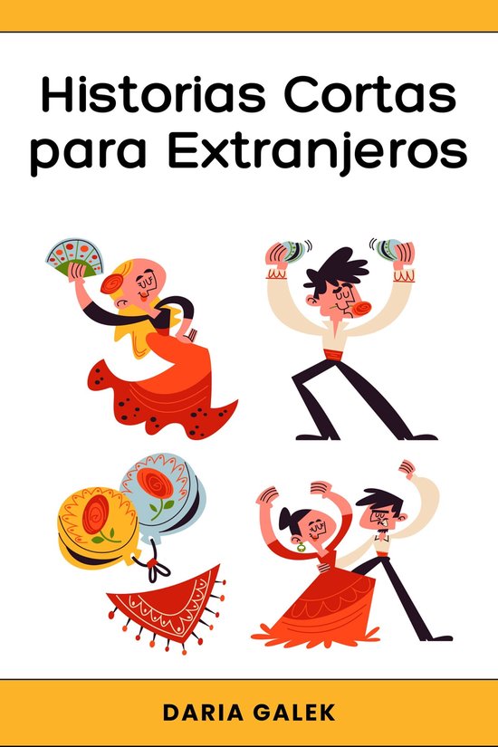 Historias Cortas para Extranjeros (ebook), Daria Galek | 9798224785346 ...