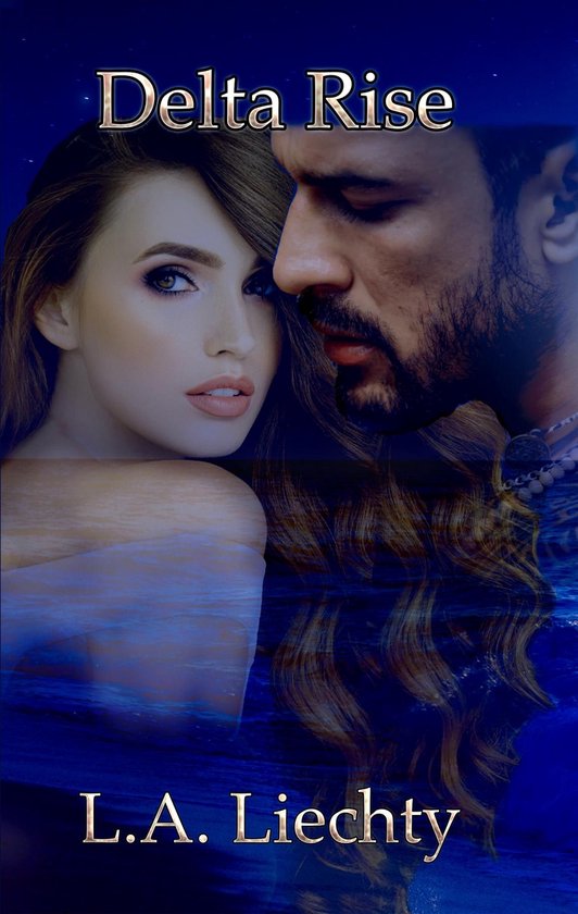 Delta Rise (ebook), Lyn Liechty | 9798349464461 | Boeken | bol