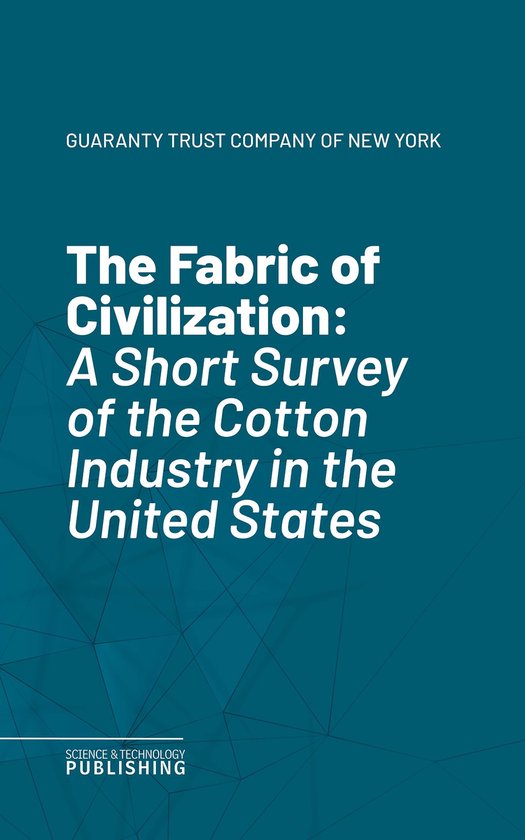 The Fabric of Civilization (ebook), Guaranty Trust Company Of New York ...