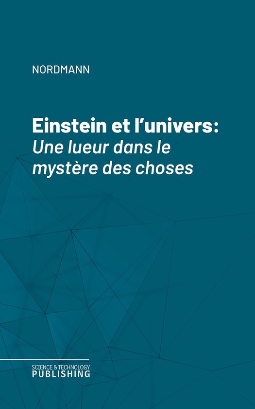 Einstein et l'univers (ebook), Nordmann | 9782528109359 | Boeken | bol