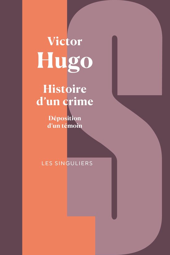 Les Singuliers - Histoire d'un crime - Déposition d'un témoin (ebook ...