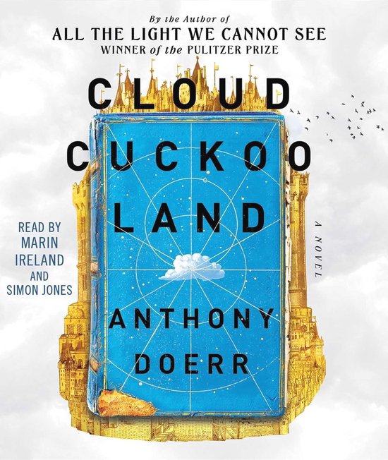 Cloud Cuckoo Land: Een meeslepende roman vol hoop en verbeelding ...