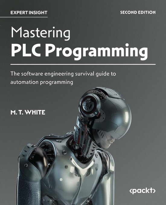 Mastering PLC Programming (ebook), M. T. White | 9781836642541 | Boeken ...