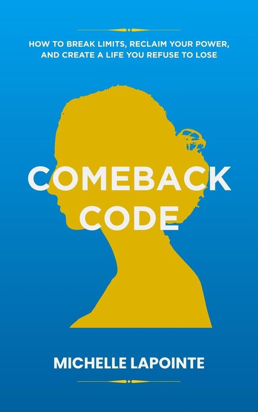 Comeback Code (ebook), Michelle Lapointe | 9798232604844 | Boeken | bol