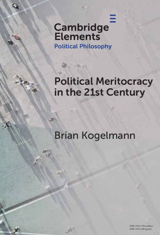 Elements in Political Philosophy- Political Meritocracy in the 21st ...
