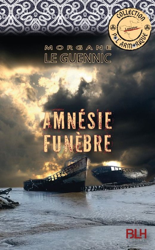 POL'ARMORIQUE - Amnésie Funèbre (ebook), Morgane le Guennic ...