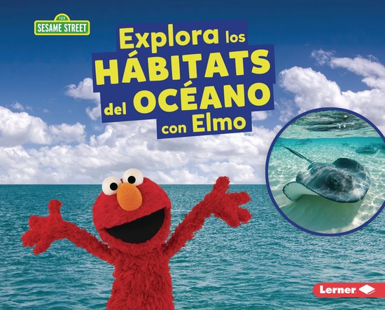 Hábitats de Sesame Street ® (Sesame Street ® Habitats) - Explora los ...