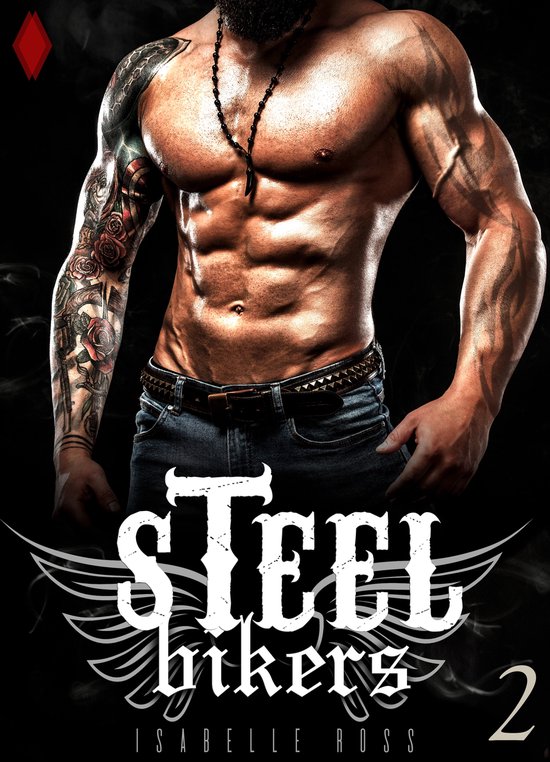 Steel Bikers 2 - Steel Bikers (ebook), Isabelle Ross | 1230005759798 ...